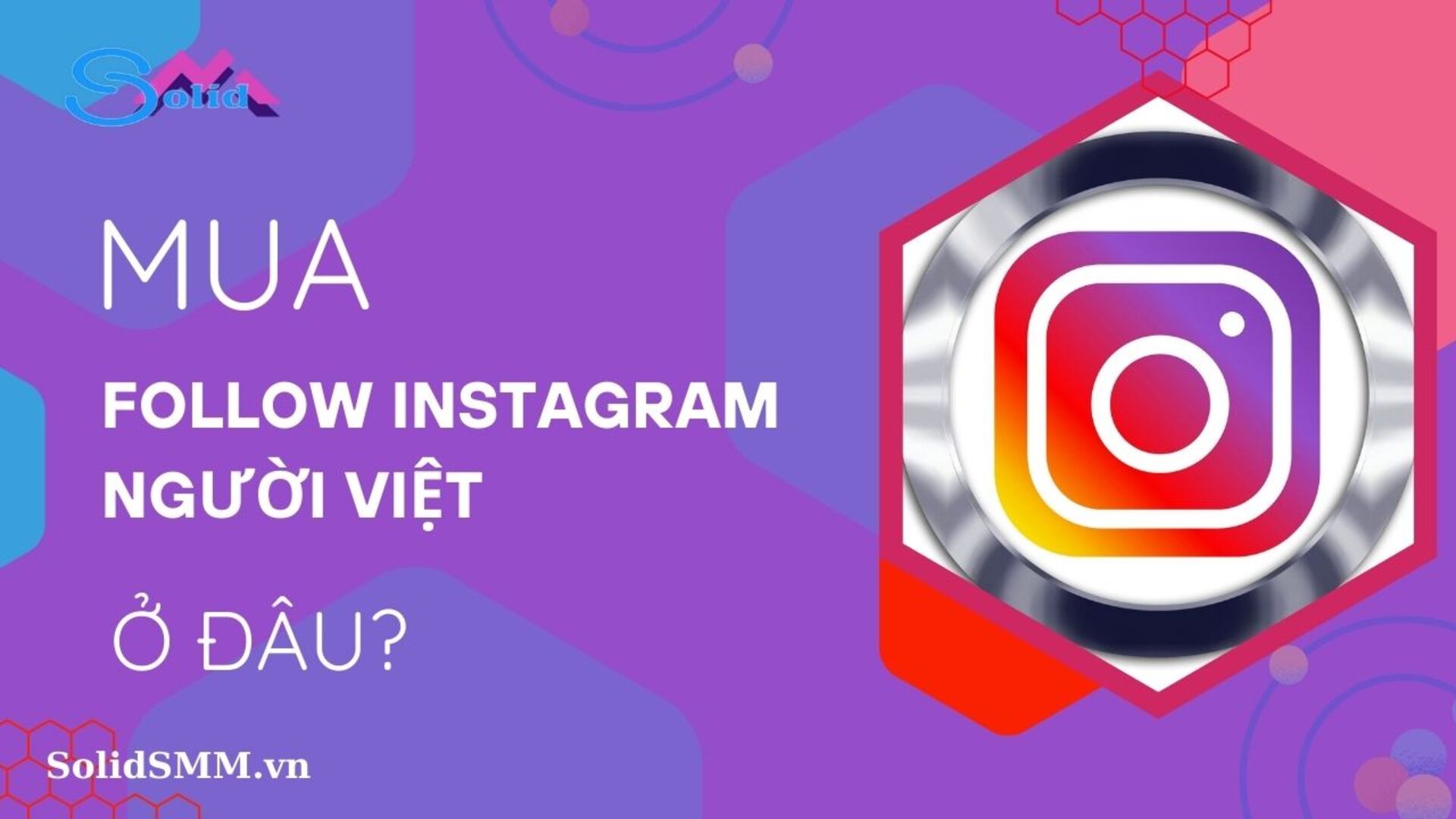 Mua follow Instagram người Việt ở đâu?