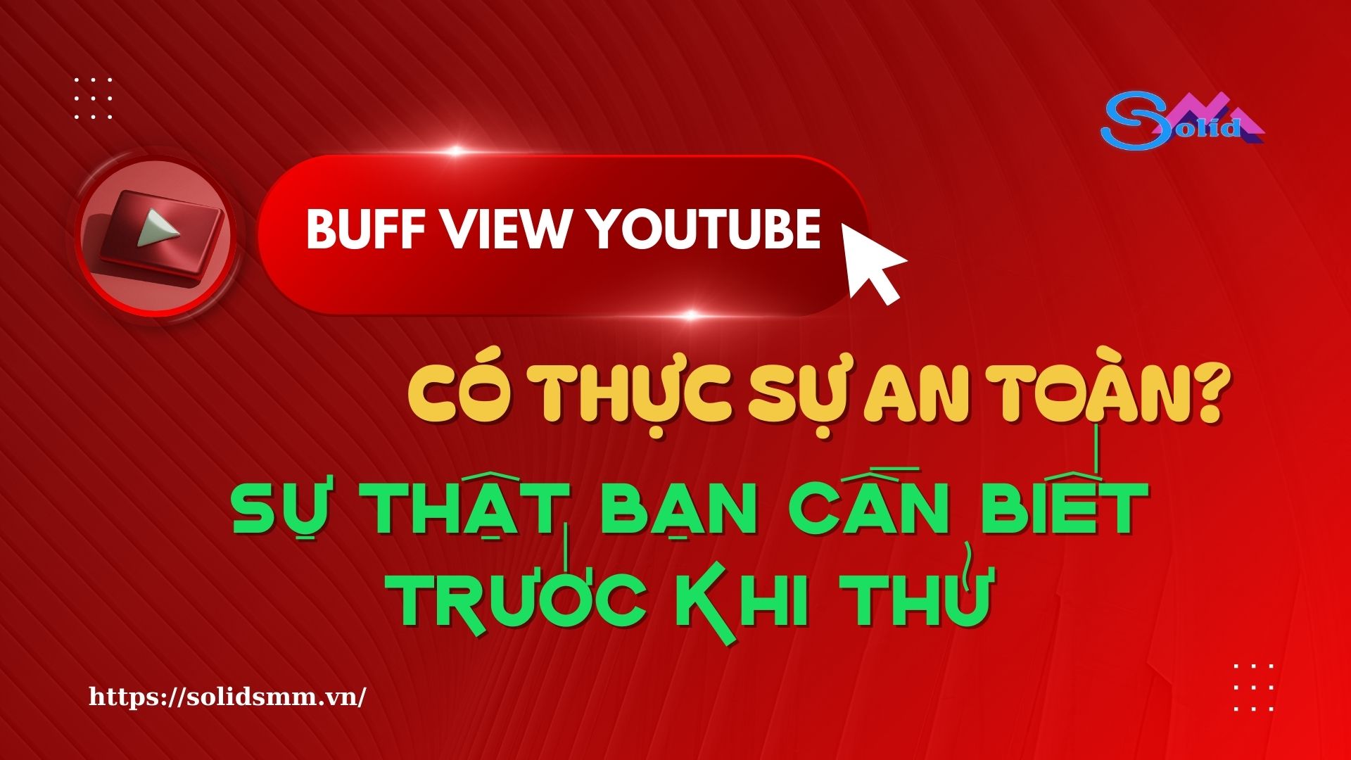 Có nên buff view Youtube? Sự thật bạn cần biết trước khi thử